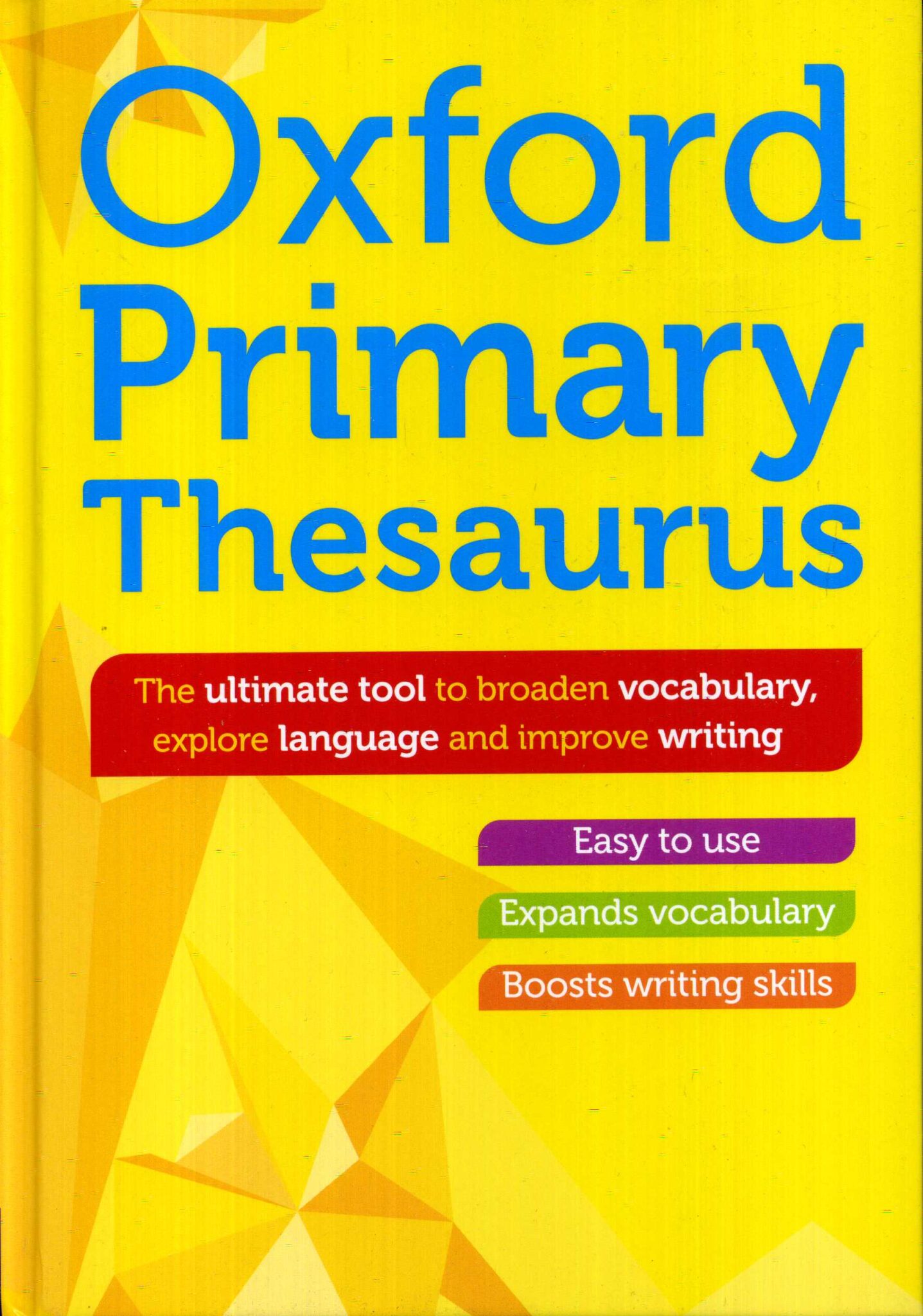 KS2 Oxford Dictionaries & Thesauruses - Laburnum House Educational