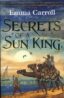 Secrets Of A Sun King - Laburnum House Educational