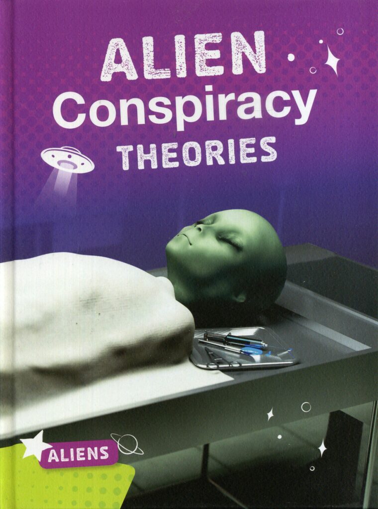 Alien Conspiracy Theories - Laburnum House Educational
