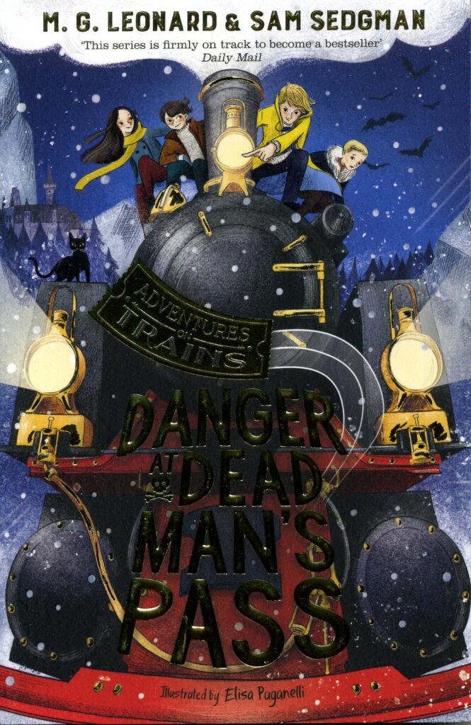Danger At Dead Man’s Pass - Adventures on Trains Book 4 - Laburnum House Educational