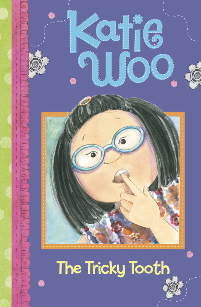 Katie Woo: The Tricky Tooth - Laburnum House Educational
