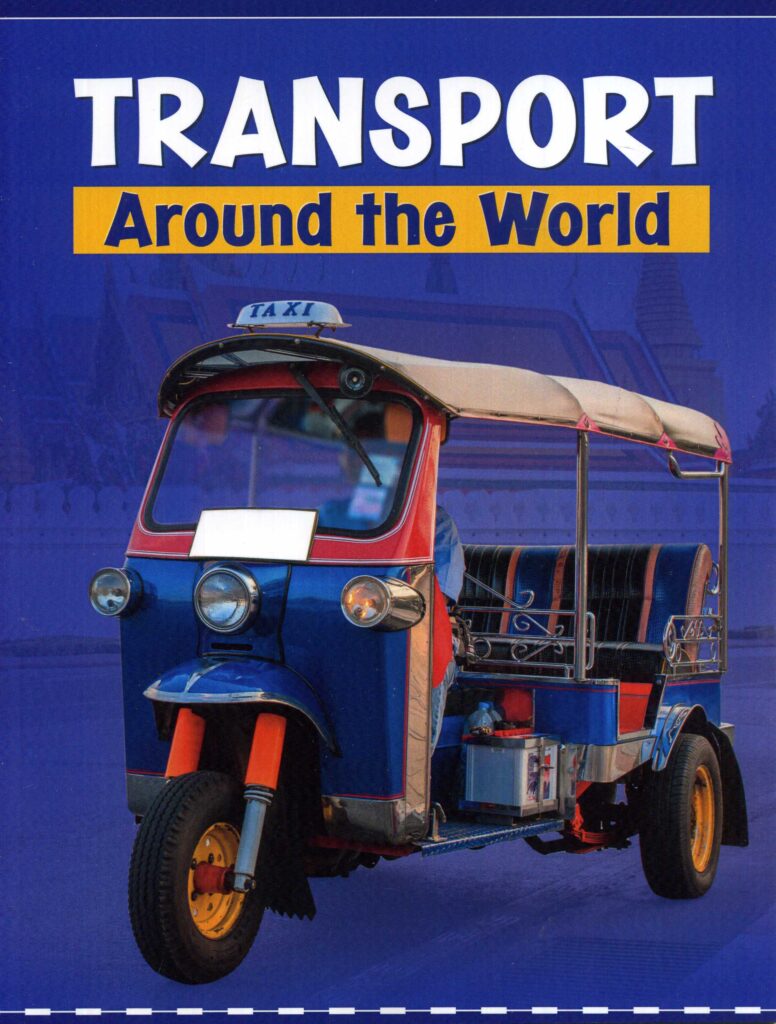 Transport Around The World - Laburnum House Educational