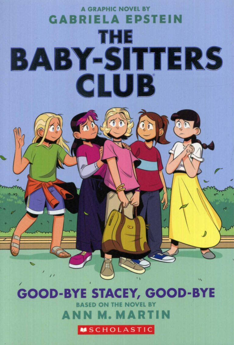 Good-Bye Stacey, Good-Bye The Baby-sitters Club Book 11 - Laburnum ...
