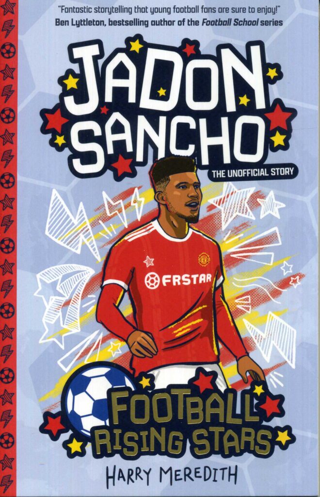 Jadon Sancho (Football Rising Stars) - Laburnum House Educational