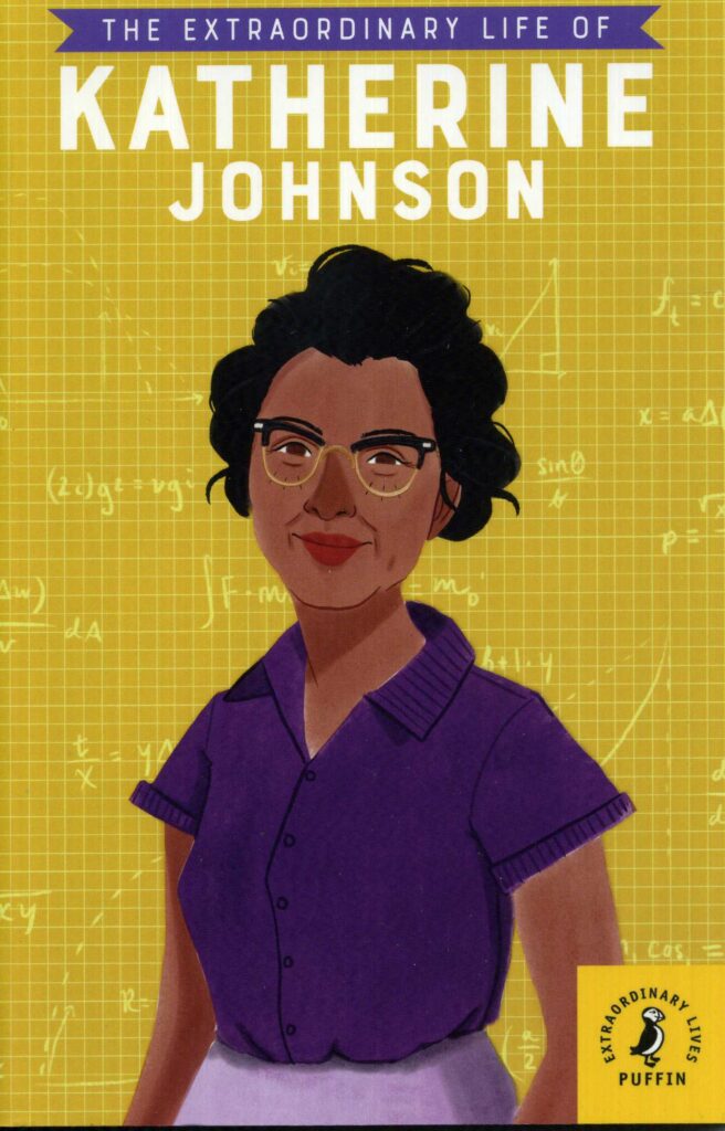 The Extraordinary Life Of Katherine Johnson - Laburnum House Educational