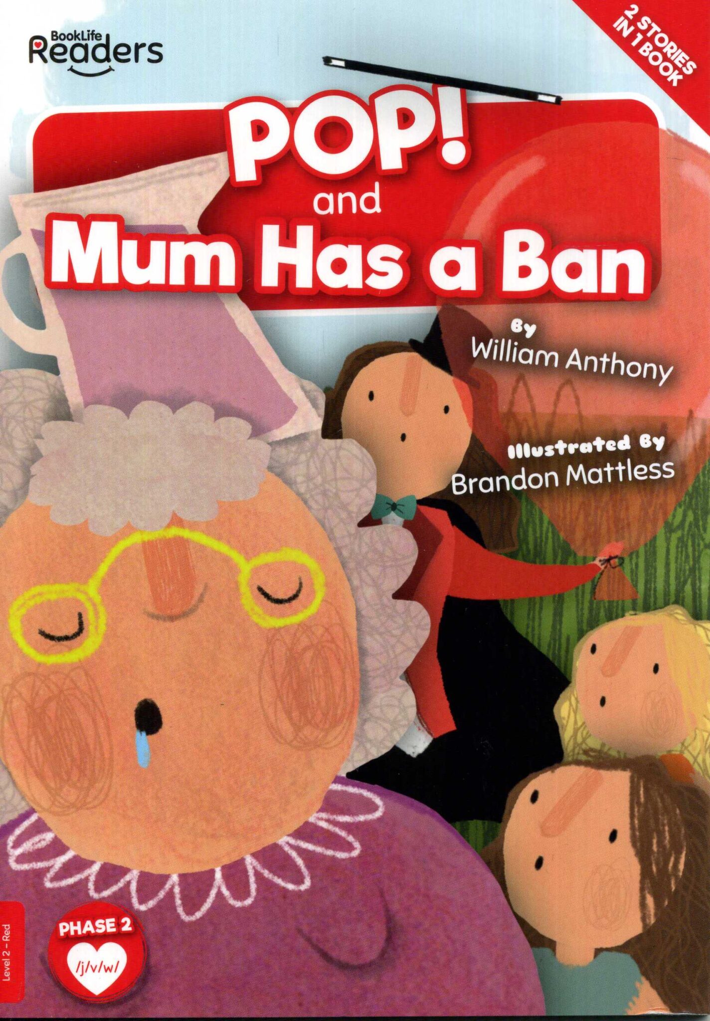 Pop! and Mum Has A Ban - Laburnum House Educational