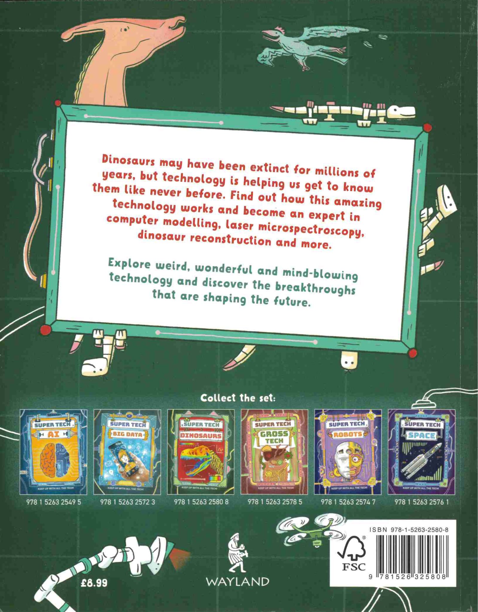 Super Tech: Dinosaurs 9781526325808 - Laburnum House Educational