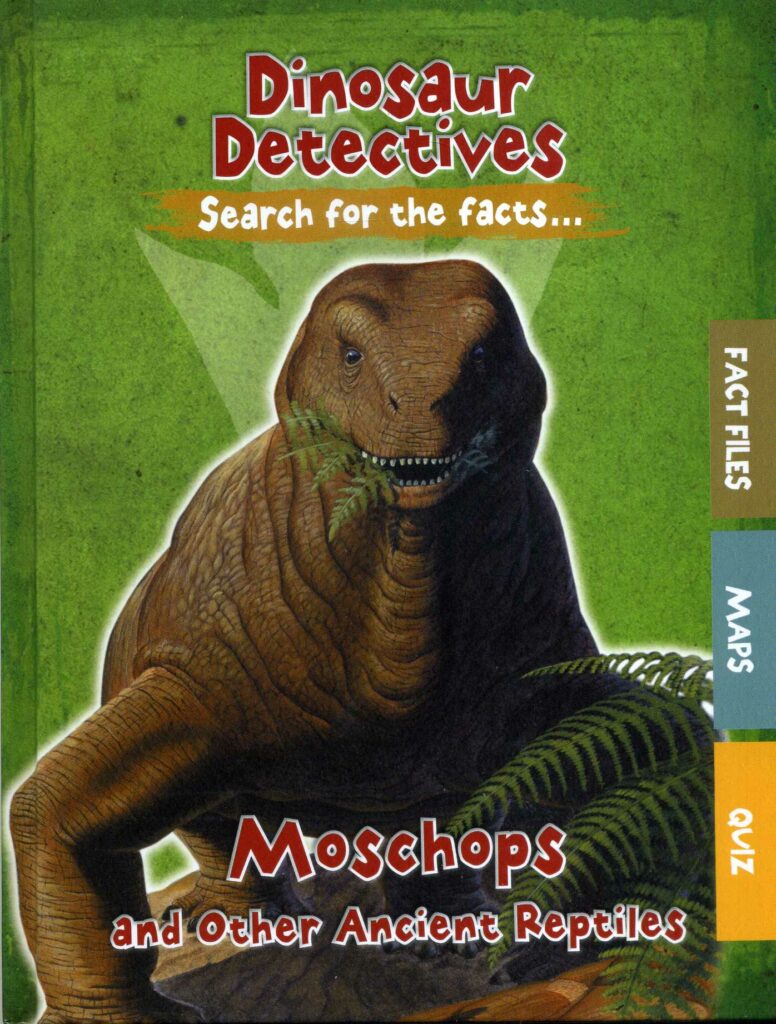 Moschops And Other Ancient Reptiles - Laburnum House Educational