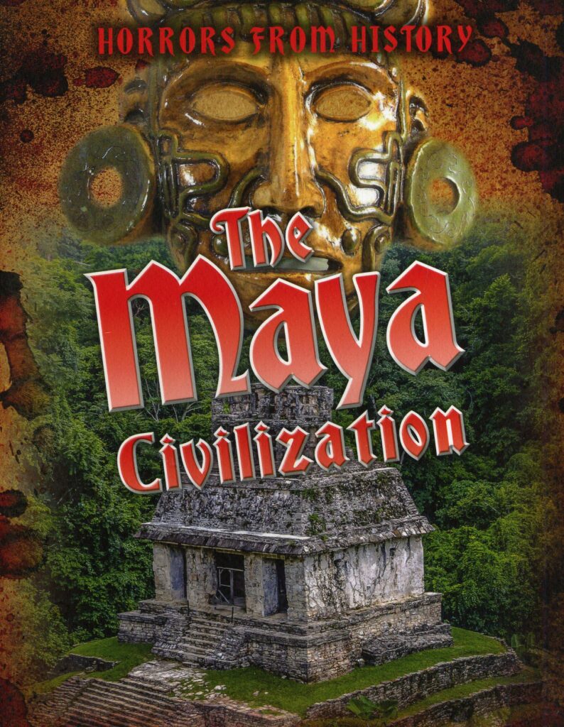 The Maya Civilization | 9781474777841 - Laburnum House Educational