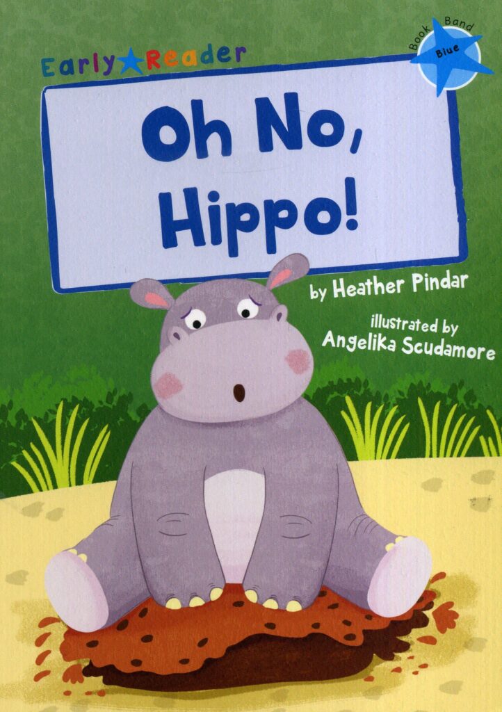 Oh No, Hippo! | 9781848866638 - Laburnum House Educational